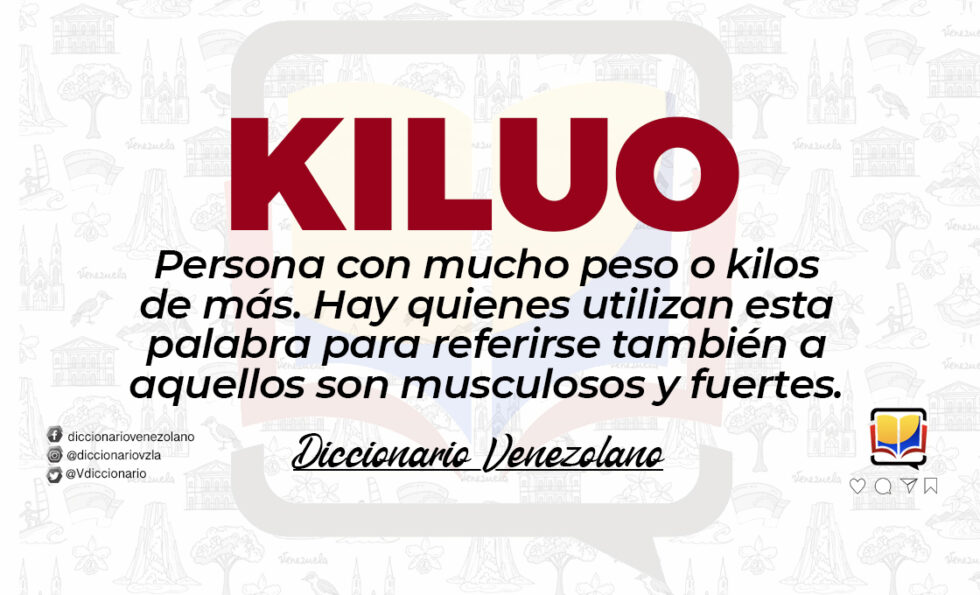 Te explicamos el significado exacto de la palabra Kiluo.